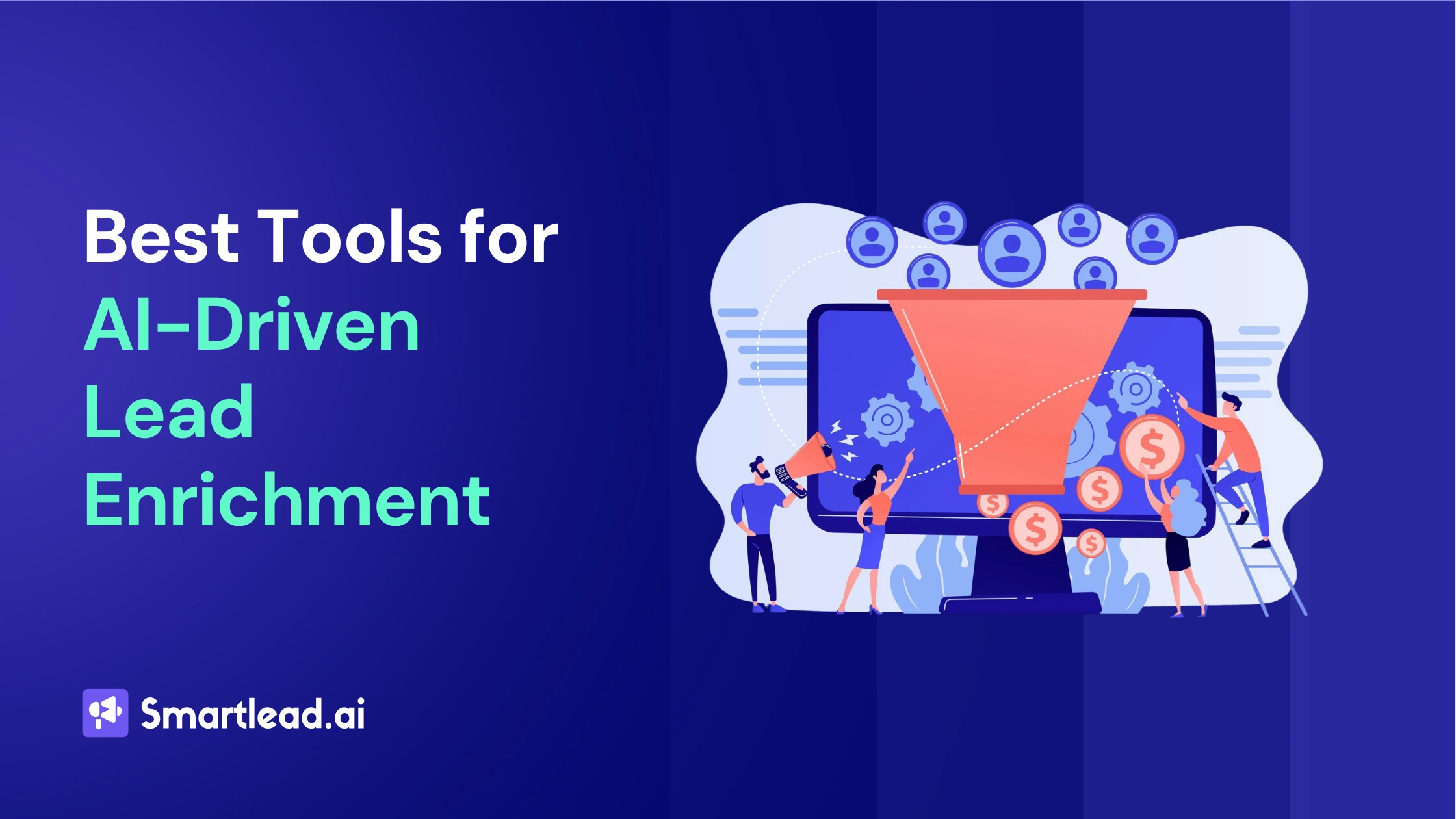 Best Tools for AI-Driven Lead Enrichment